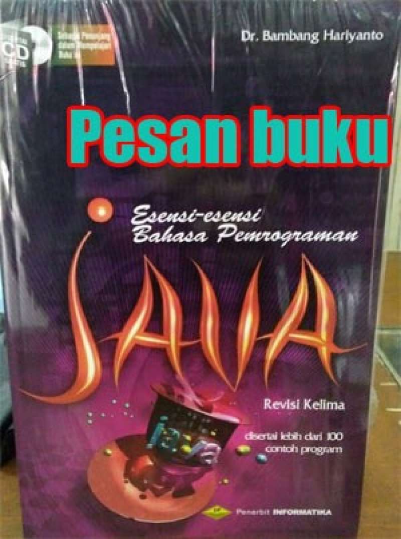 Promo Buku Esensi Esensi Bahasa Pemrograman Java Revisi Kelima - Dr ...