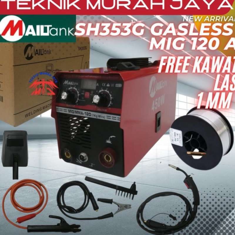 Promo MAILTANK SH353G Mesin Las Mig 120 Gas CO2 FluxCore Gasless MIGi 120A Diskon 33% di Seller ...