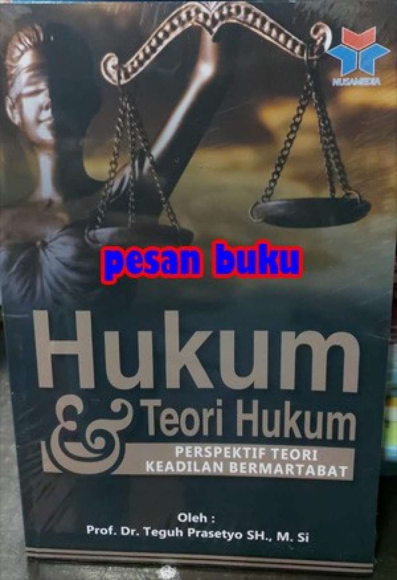 Promo Buku Hukum & Teori Hukum Perspektif Teori Keadilan Bermartabat Diskon 23% di Seller Roxie ...