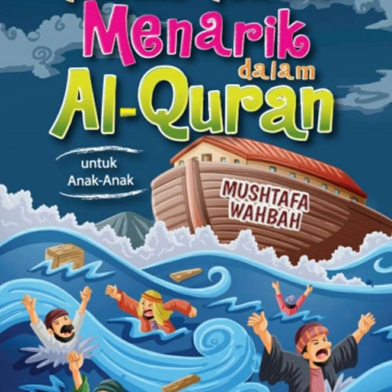 Jual Kisah-kisah Menarik Dalam Al Quran Untuk Anak-anak Di Seller Pilihan Shop - Harapan Jaya ...