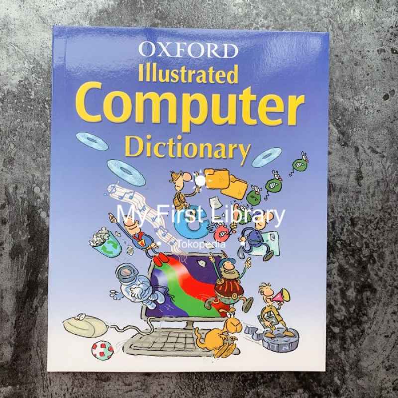 Promo Oxford Illustrated Computing Dictionary Diskon 23% Di Seller ...