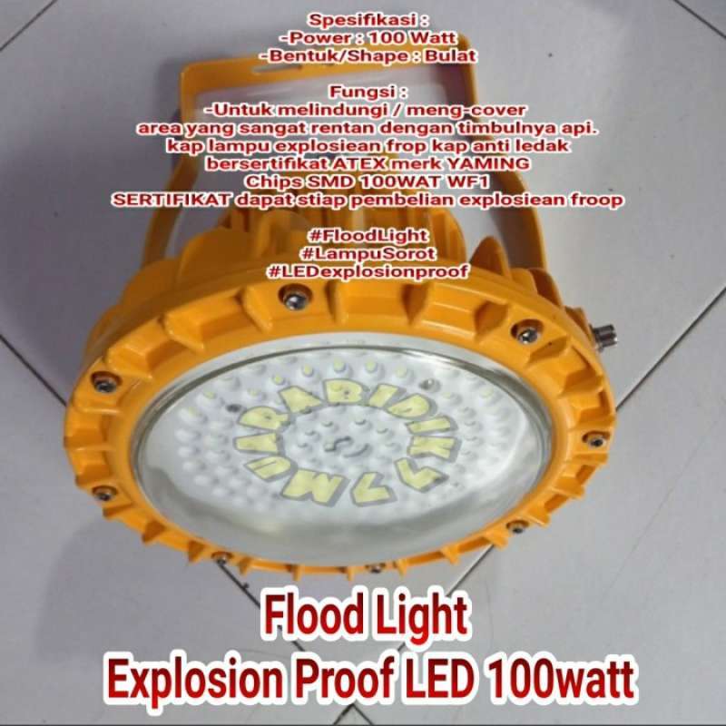Promo Flood Light Explosion Proof LED 100Watt / Lampu Sorot Anti Ledak ...