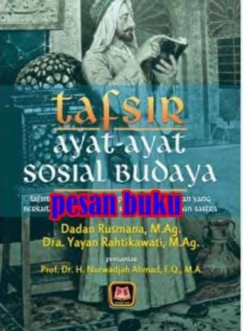 Promo Buku Tafsir Ayat-ayat Sosial Budaya - Dadan Rusmana Diskon 23% Di ...