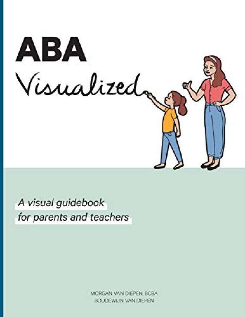 Jual Aba Visualized: A Visual Guidebook For Parents And Teachers di ...