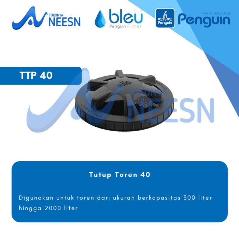 Promo Tutup Toren Tandon Tangki Air Penguin Ttp 40 Diskon 23% Di Seller ...