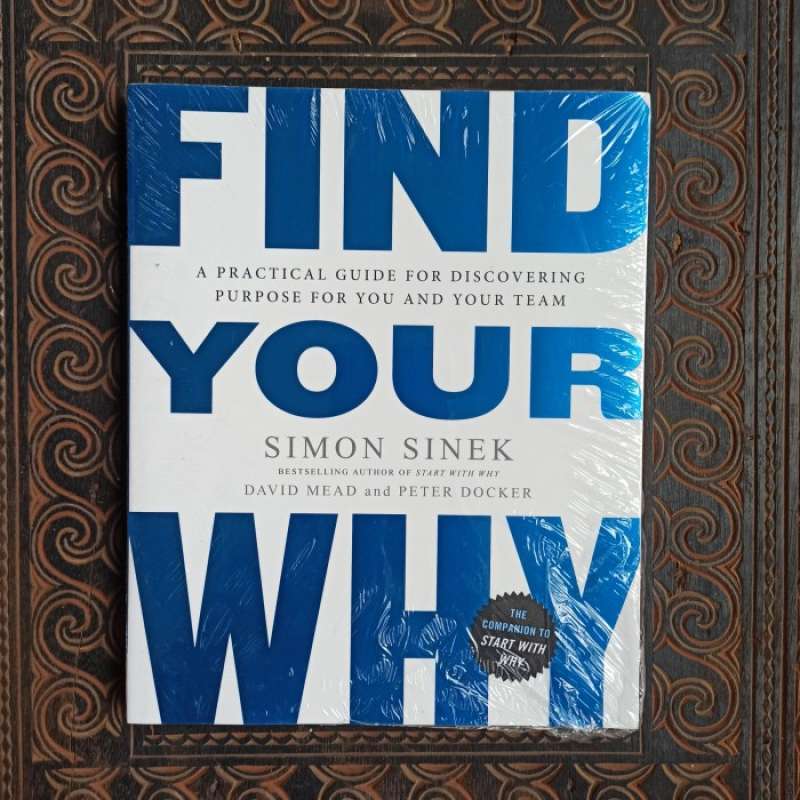 Promo Find Your Why by David Mead, Peter Docker, and Simon Sinek Diskon ...