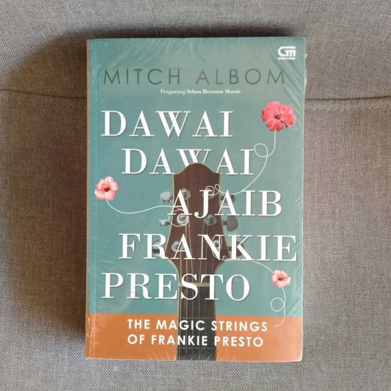 Jual Dawai Dawai Ajaib Frankie Presto - Mitch Albom di Seller Samudra ...