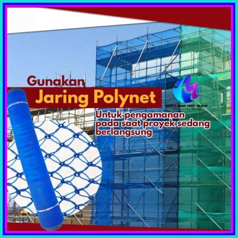 Jual Jaring Proyek Konstruksi Bangunan / Safety Net Gedung / Polynet ...