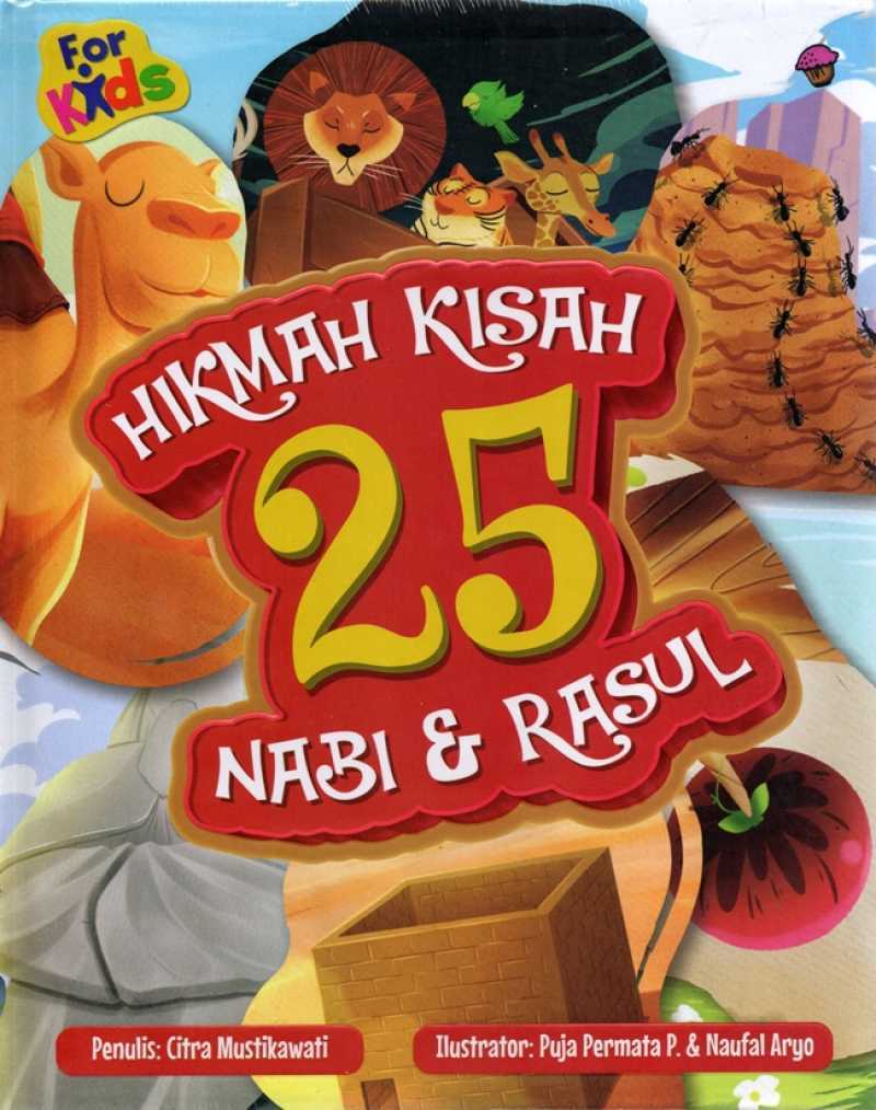 Jual Hikmah Kisah 25 Nabi Dan Rasul Hc di Seller Gramedia Official Store - Gramedia Asri Media ...