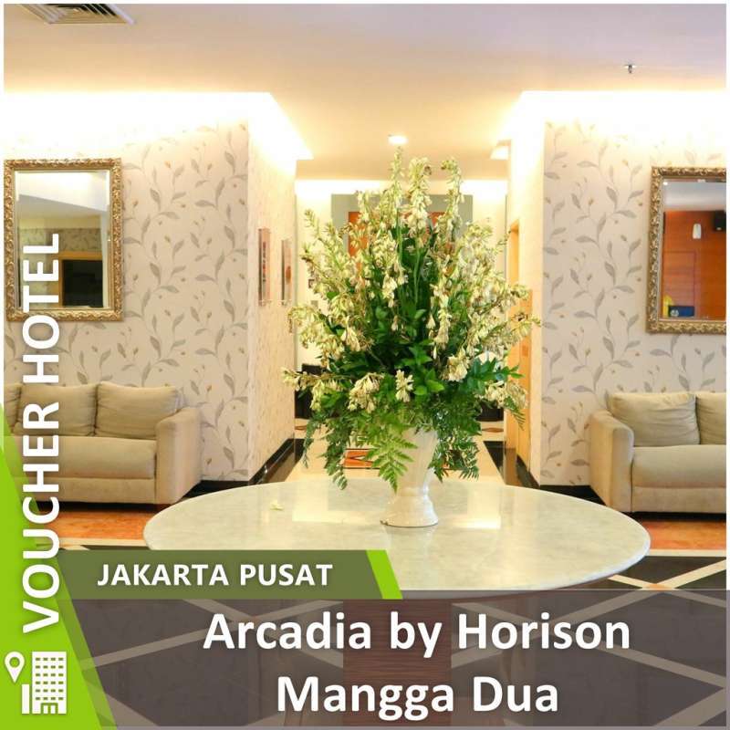 Jual Voucher Hotel Arcadia By Horison Mangga Dua Jakarta Indonesia di ...