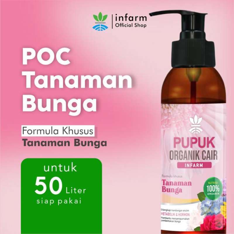 Jual Infarm - Pupuk Organik Cair Tanaman Bunga 100 Ml Poc Melebatkan ...