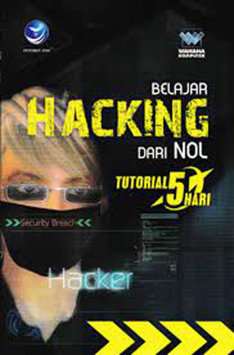 Jual Buku Tutorial 5 Hari - Belajar Hacking Dari Nol Di Seller Buku Id ... Jual Buku Tutorial 5 Hari - Belajar Hacking Dari Nol Di Seller Buku Id ...