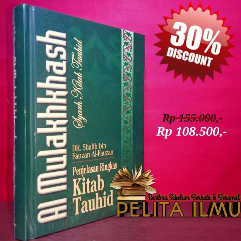 Promo Buku Al-mulakhkhash Syarh Kitab Tauhid Diskon 23% Di Seller Pinglan Store - Cengkareng ...