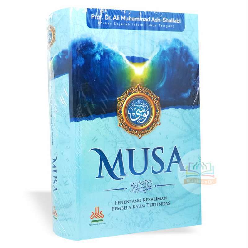 Promo Musa 'alaihissalam - Kisah Nabi Musa - Pustaka Al-kautsar Diskon ...