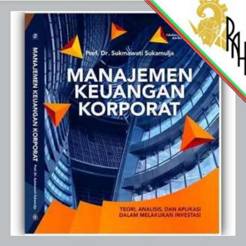 Promo Buku Manajemen Keuangan Korporat Teori Analisis Dan Aplikasi ... Promo Buku Manajemen Keuangan Korporat Teori Analisis Dan Aplikasi ...