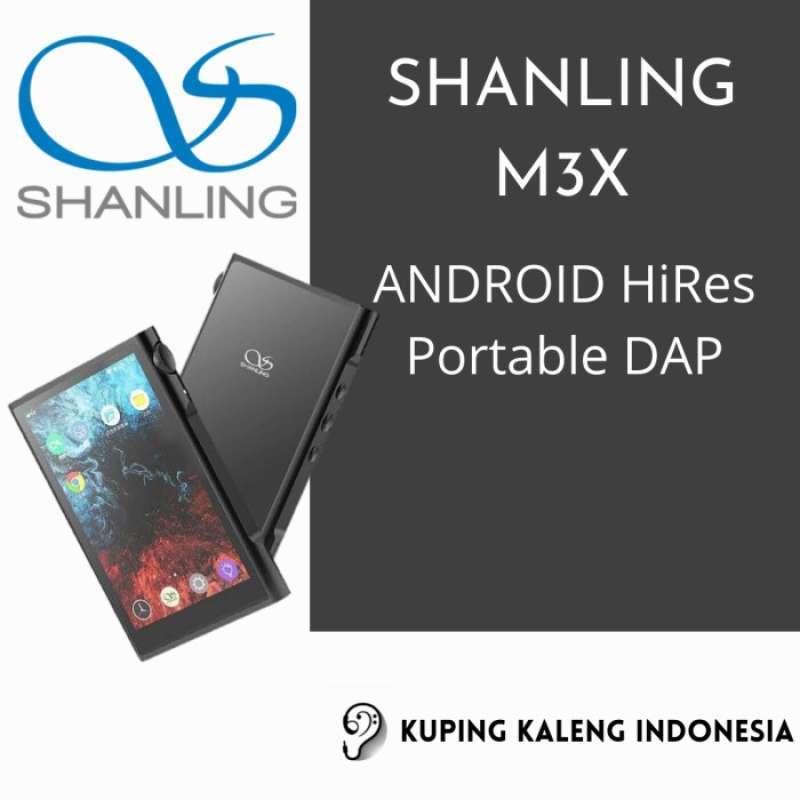 Jual Dap Android Shanling M3x Hi Res Di Seller Rumix - Cengkareng Timur, Kota Jakarta Barat | Blibli