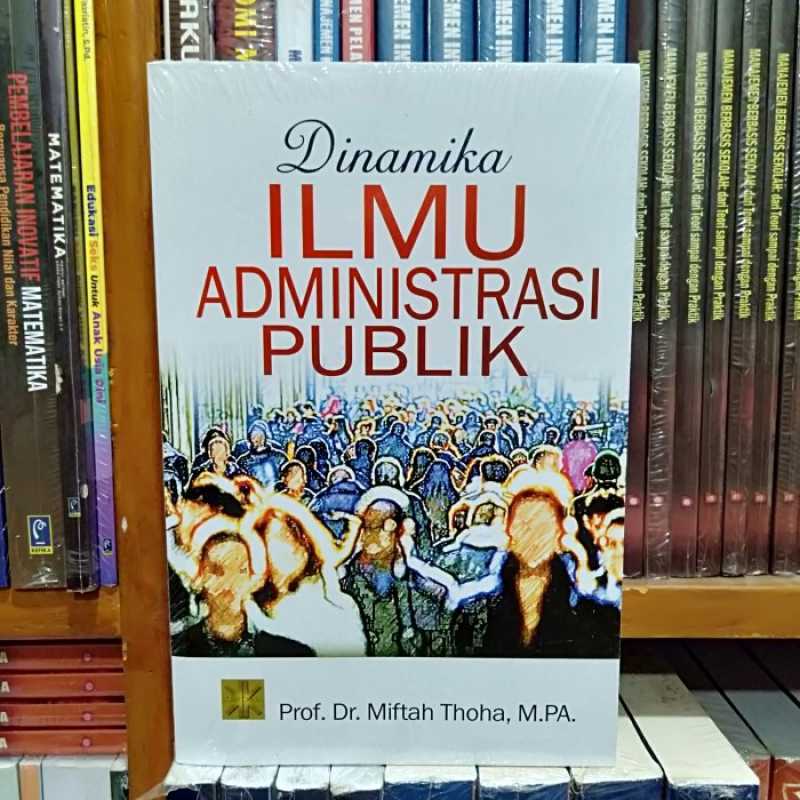 Jual Buku Dinamika Ilmu Administrasi Publik Di Seller Noelle - Cengkareng Timur, Kota Jakarta ...