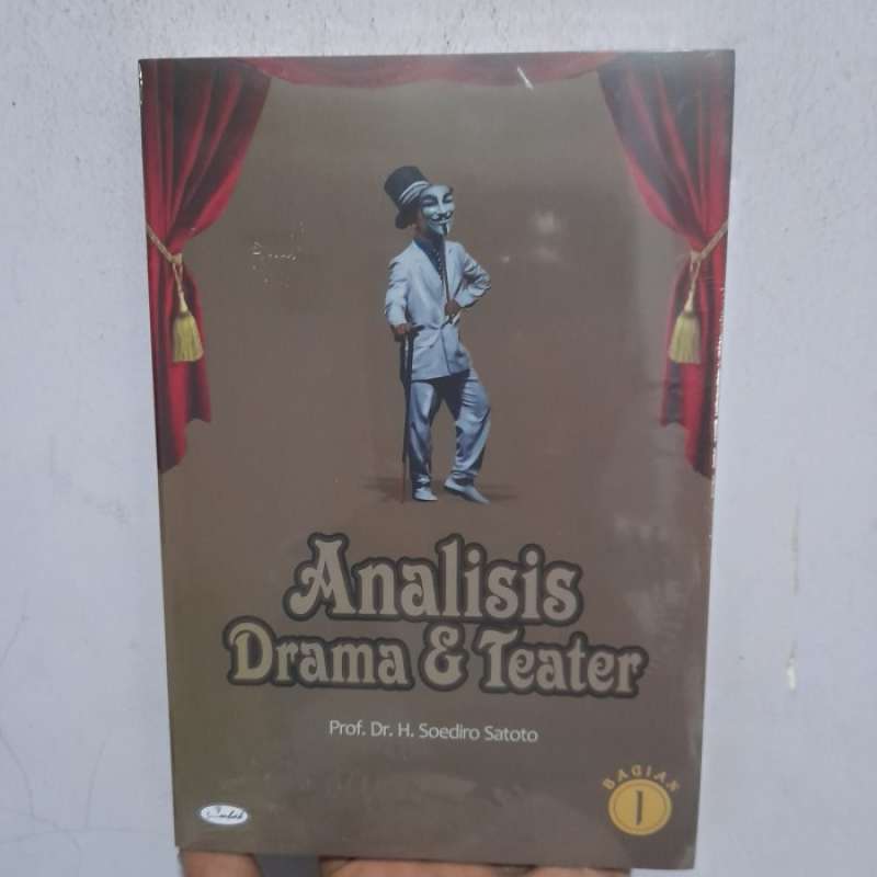 Jual Buku Original Analisis Drama Dan Teater Jilid 1 - Soediro Satoto ...