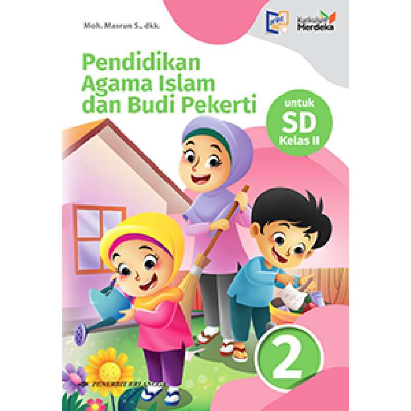Jual Pendidikan Agama Islam Dan Budi Pekerti Kelas 1 6 Kurikulum Merdeka Moh Masrun S Dkk 