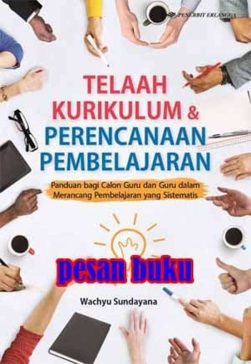 Promo Buku Telaah Kurikulum & Perencanaan Pembelajaran - Wachyu Sundayana Diskon 23% Di Seller ...
