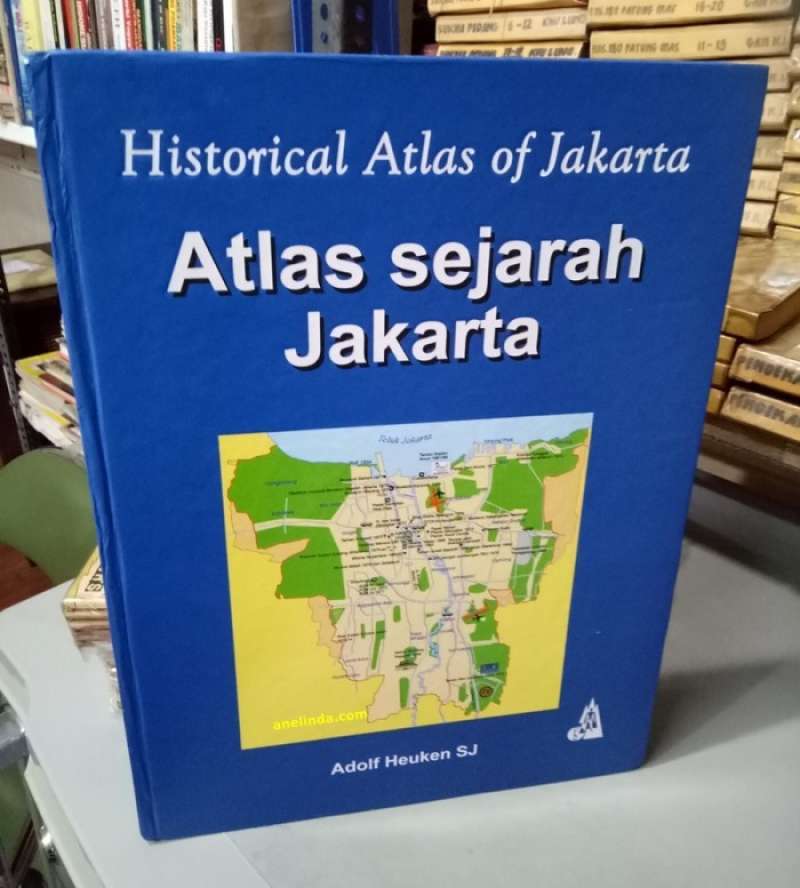 Promo Atlas Sejarah Jakarta Â€“ Historical Atlas Of Jakarta Diskon 23% ...