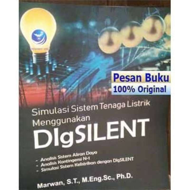 Promo Buku Simulasi Sistem Tenaga Listrik Menggunakan Digsilent Diskon 23% Di Seller Sumijayeti ...