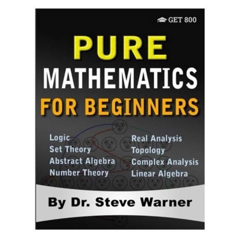 Promo Book Pure Mathematics For Beginners: A Rigorous Introduction To ...