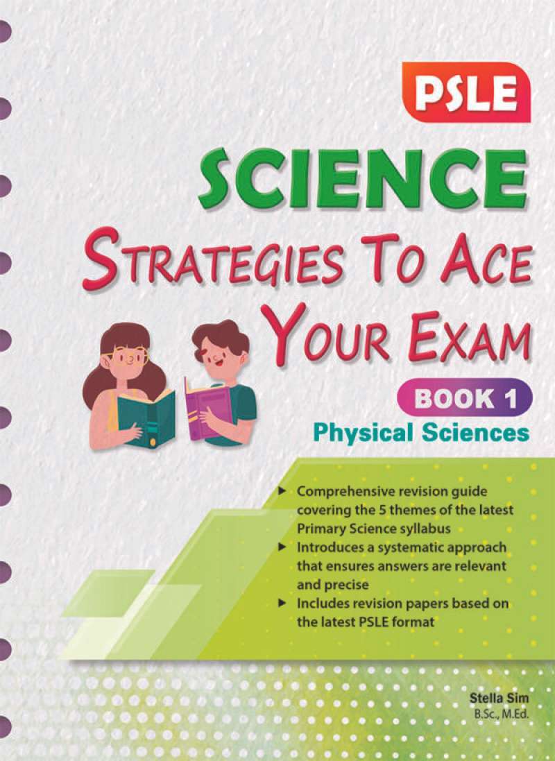 Promo Psle Science Strategies To Ace Your Exam Book 1 – Physical ...