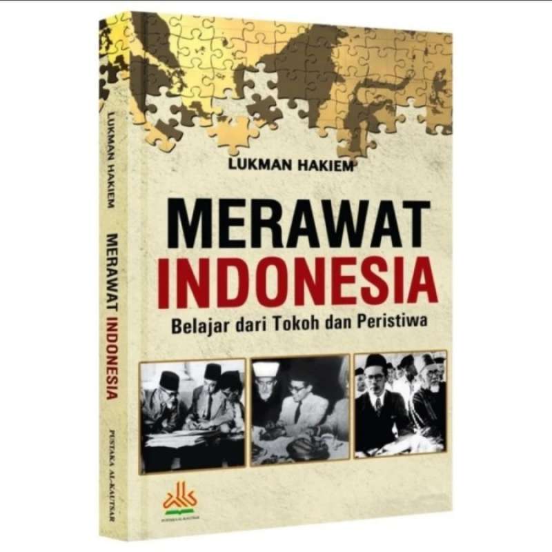 Promo Buku Merawat Indonesia Belajar Dari Tokoh & Peristiwa Original ...