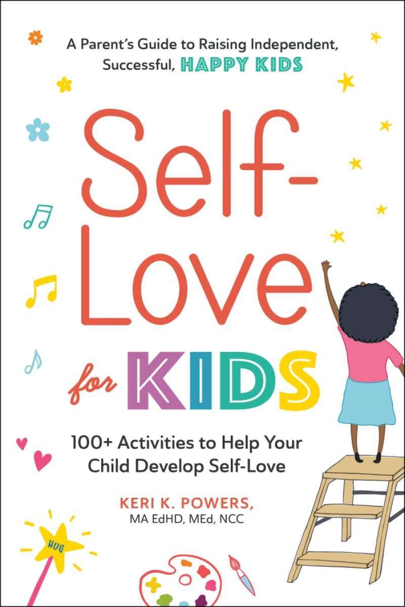 Promo Buku Self-love For Kids : 100+ Activities To Help Your Child [sc ...