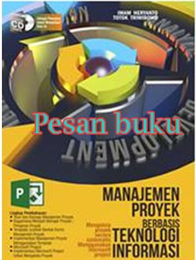 Promo Buku Manajemen Proyek Berbasis Teknologi Informasi – Mengelola ...