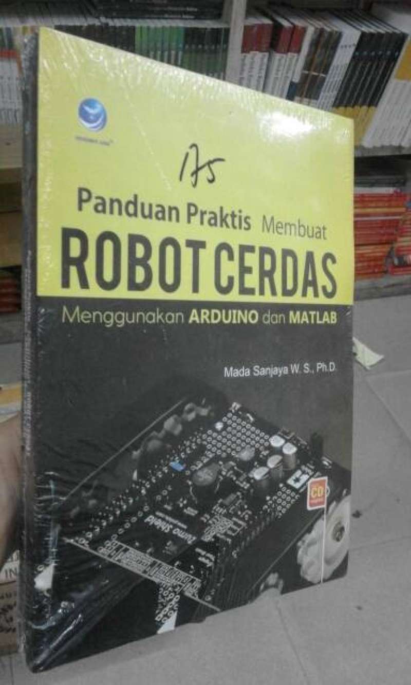Promo Panduan Praktis Membuat Robot Cerdas Menggunakan Arduino Dan ... Promo Panduan Praktis Membuat Robot Cerdas Menggunakan Arduino Dan ...