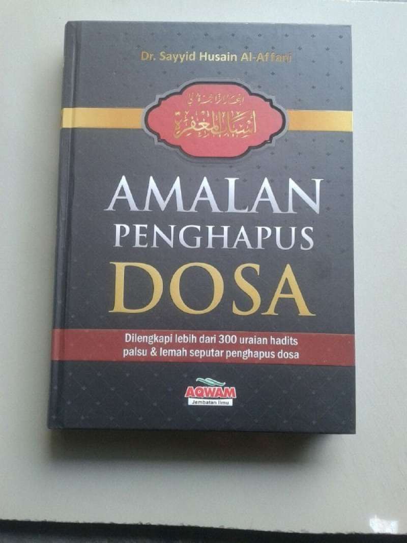Promo Buku Amalan Penghapus Dosa Dilengkapi Lebih Dari 300 Uraian Hadits Diskon 23% Di Seller ...