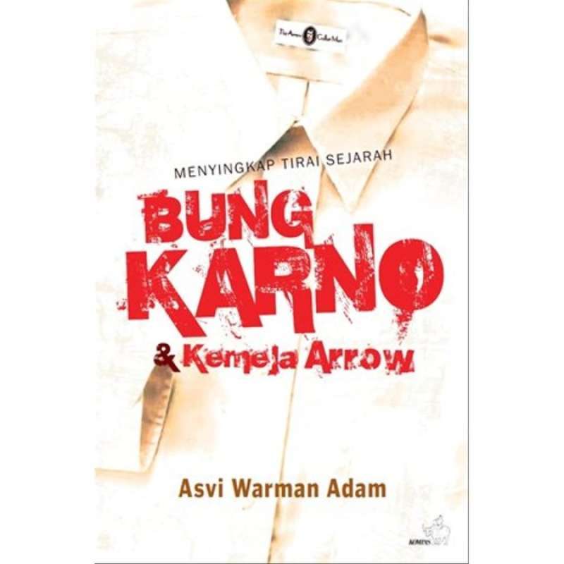 Promo Buku Menyingkap Tirai Sejarah Bung Karno & Kemeja Arrow Diskon 23 ...