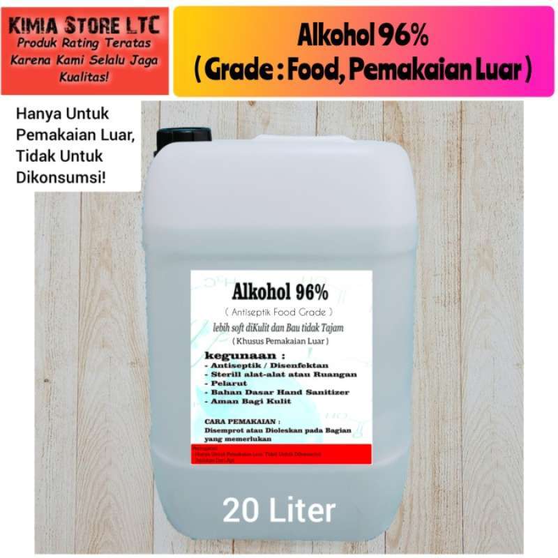 Promo Ethyl Alkohol 70% / 96% ( Food ) Kemasan 20 Liter / Pure Ethanol Diskon 23% Di Seller ...