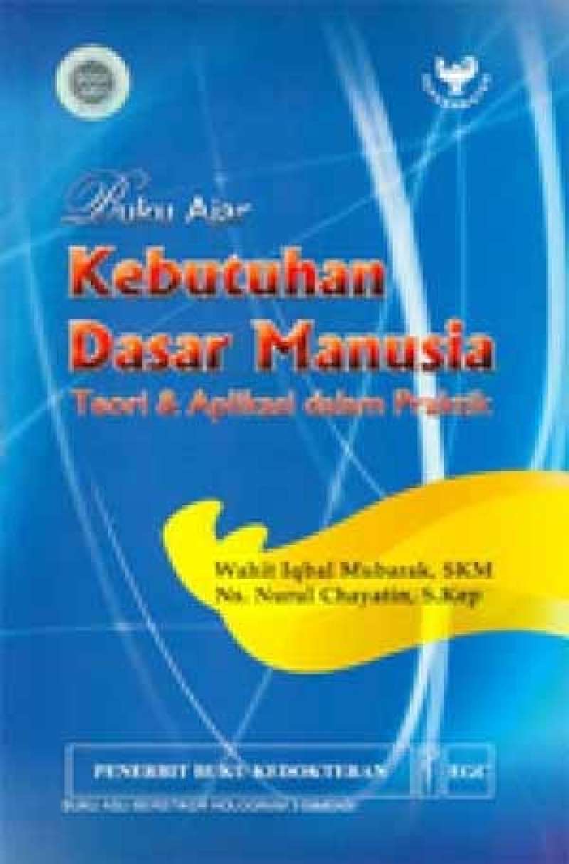 Promo Buku Ajar Kebutuhan Dasar Manusia - Wahid Iqbal Mubarak Diskon 23 ... Promo Buku Ajar Kebutuhan Dasar Manusia - Wahid Iqbal Mubarak Diskon 23 ...