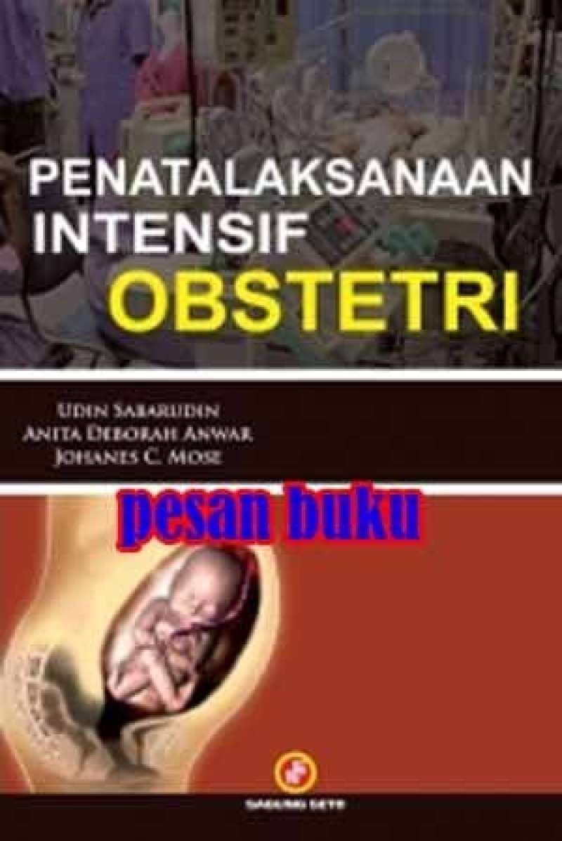 Promo Buku Penatalaksanaan Intensif Obstetri - Udin Sabarudin Diskon 23% Di Seller Harui Store ...