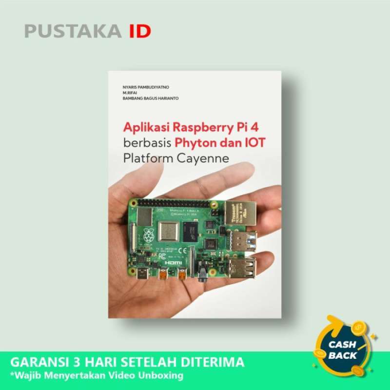 Promo Buku Aplikasi Raspberry Pi 4 Berbasis Phyton Dan Iot Platform Cayenne Diskon 26% Di Seller ...