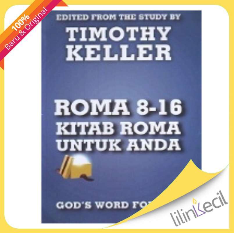Jual Kitab Roma Untuk Anda,roma 8-16 (timothy Keller ) Di Seller Rumix - Cengkareng Timur, Kota ...