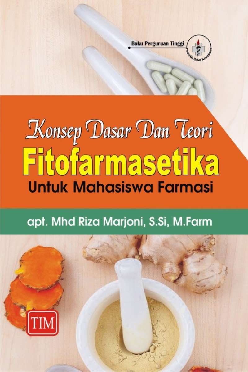 Promo ORI- Buku Konsep Dasar dan Teori Fitofarmasetika Mahasiswa Farmasi TIM Diskon 16% di ...