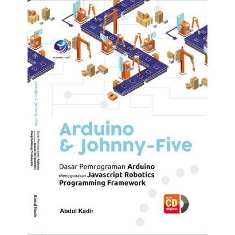 Jual Buku Arduino Andjohnny Fivedasar Pemrograman Arduino Dgn Javascript Robotics Programming