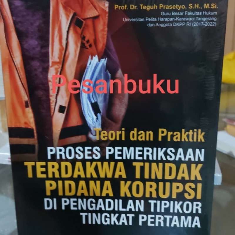 Promo Buku Teori dan Praktik Proses Pemeriksaan Terdakwa Tindak Pidana Korup - Multicolor Diskon ...