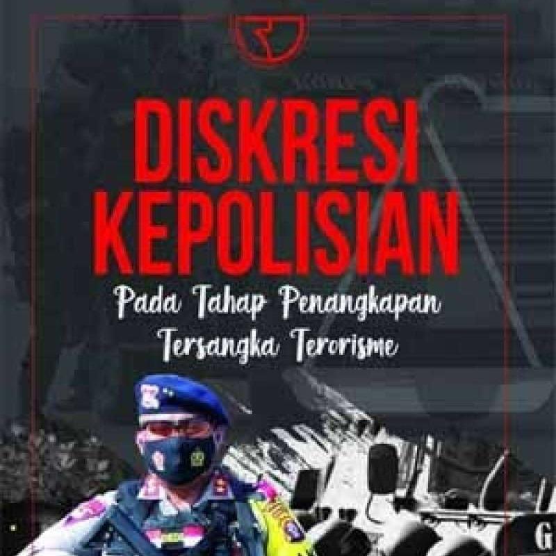 Promo Buku Diskresi Kepolisian Pada Tahap Penangkapan Tersangka ...