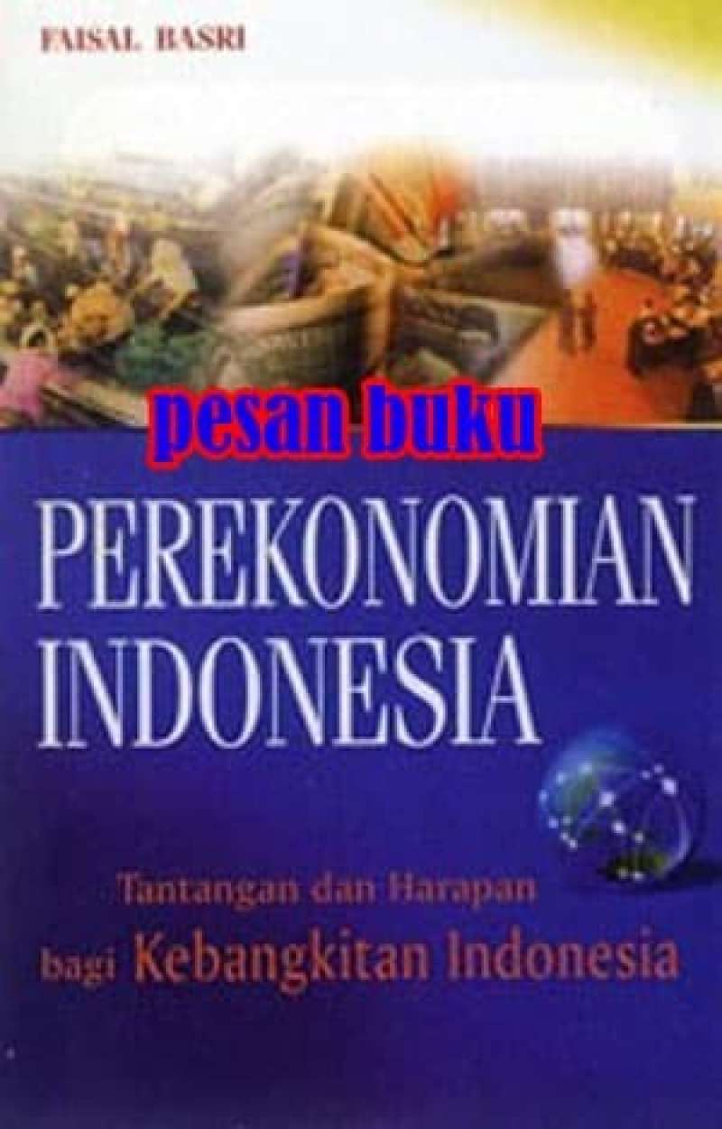 Promo Buku Perekonomian Indonesia Tantangan Dan Harapan Bagi