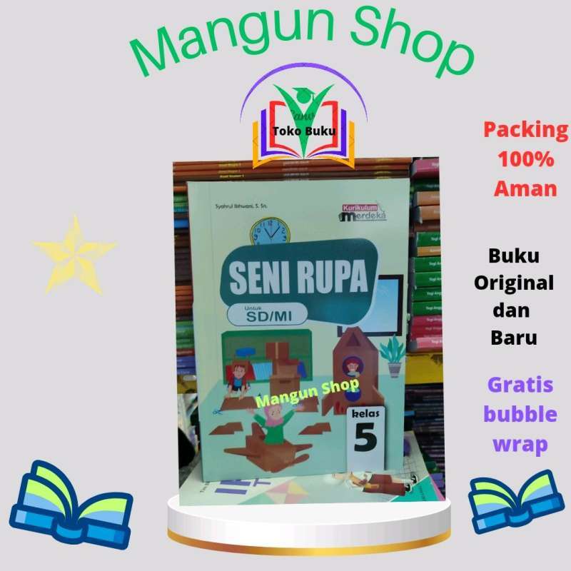 Jual Buku Seni Rupa Kelas 5 SD Kurikulum Merdeka WKJ di Seller Mangun Shop - Kramat, Kota ...