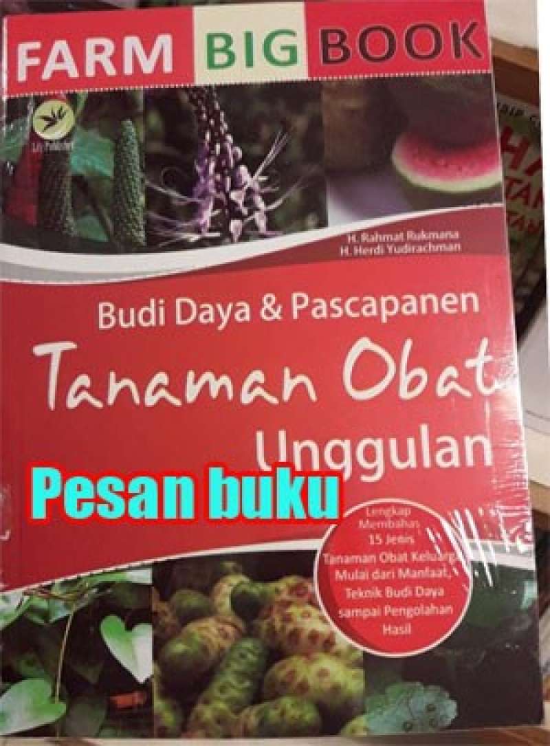 Promo Buku Farm Bigbook: Budi Daya Dan Pascapanen Tanaman Obat Unggulan ...
