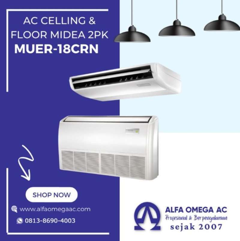 Jual Ac Midea Celling & Floor 2pk Muer-18crn #celling #tangerang #acmurah Di Seller Alfa Omega ...