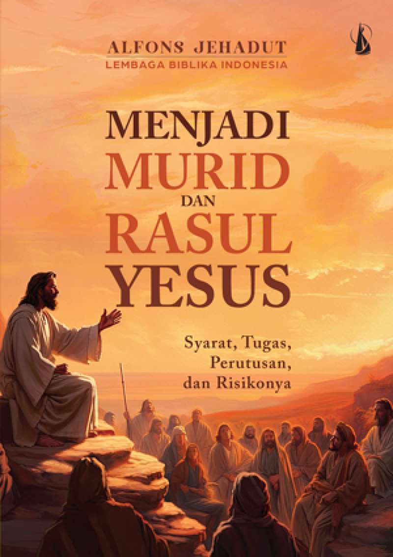 Jual Menjadi Murid dan Rasul Yesus di Seller Kanisiusmedia Official ...
