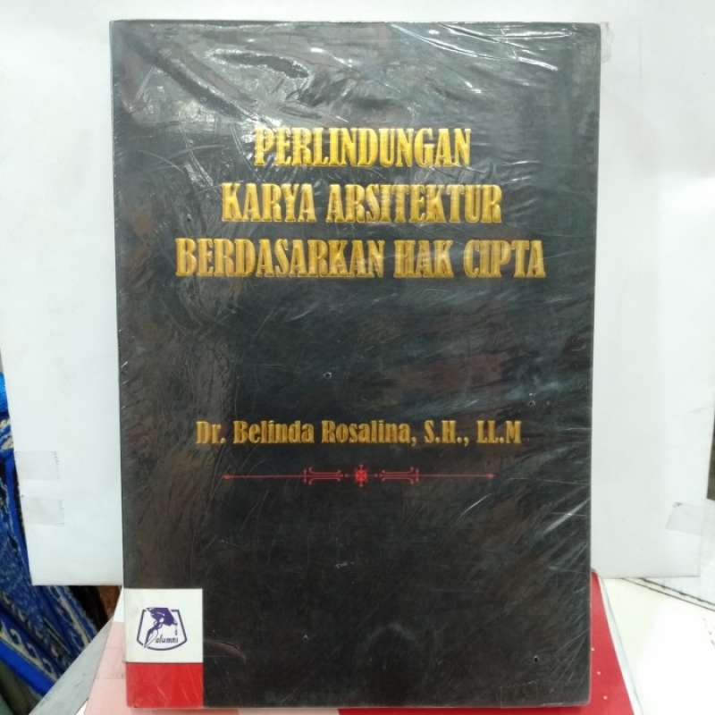 Jual Buku Perlindungan Karya Arsitektur Berdasarkan Hak Cipta Di Seller ... Jual Buku Perlindungan Karya Arsitektur Berdasarkan Hak Cipta Di Seller ...