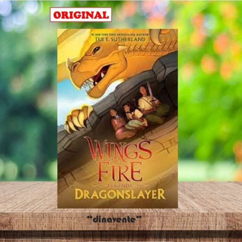 Jual Dragonslayer (Wings of Fire: Legends) by Tui T. Sutherland di Seller Pilihan Shop - Harapan ...